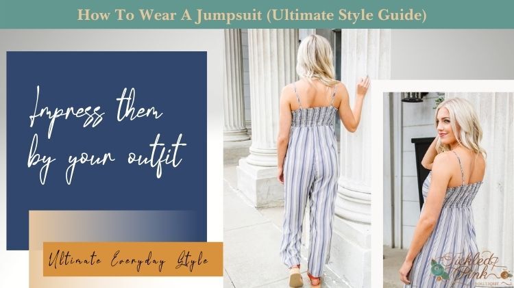 How To Wear A Jumpsuit (Ultimate Style Guide) – The Vault Clothing Co.